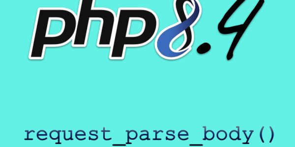 What is PHP 8.4 request_parse_body Function - Webmobtuts